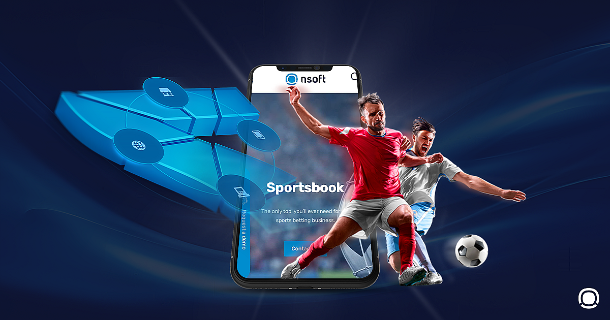 NSoft | Five advantages of NSoft Sportsbook Solution